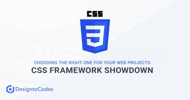 Css Framework Showdown Choosing The Right One For Your Web Projects Designtocodes